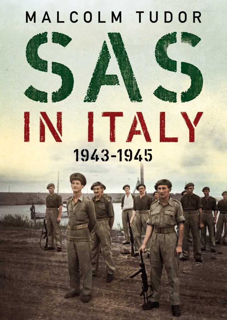 SAS in Italy 1943-1945 by Malcolm Tudor – Italy Star Association 1943-1945