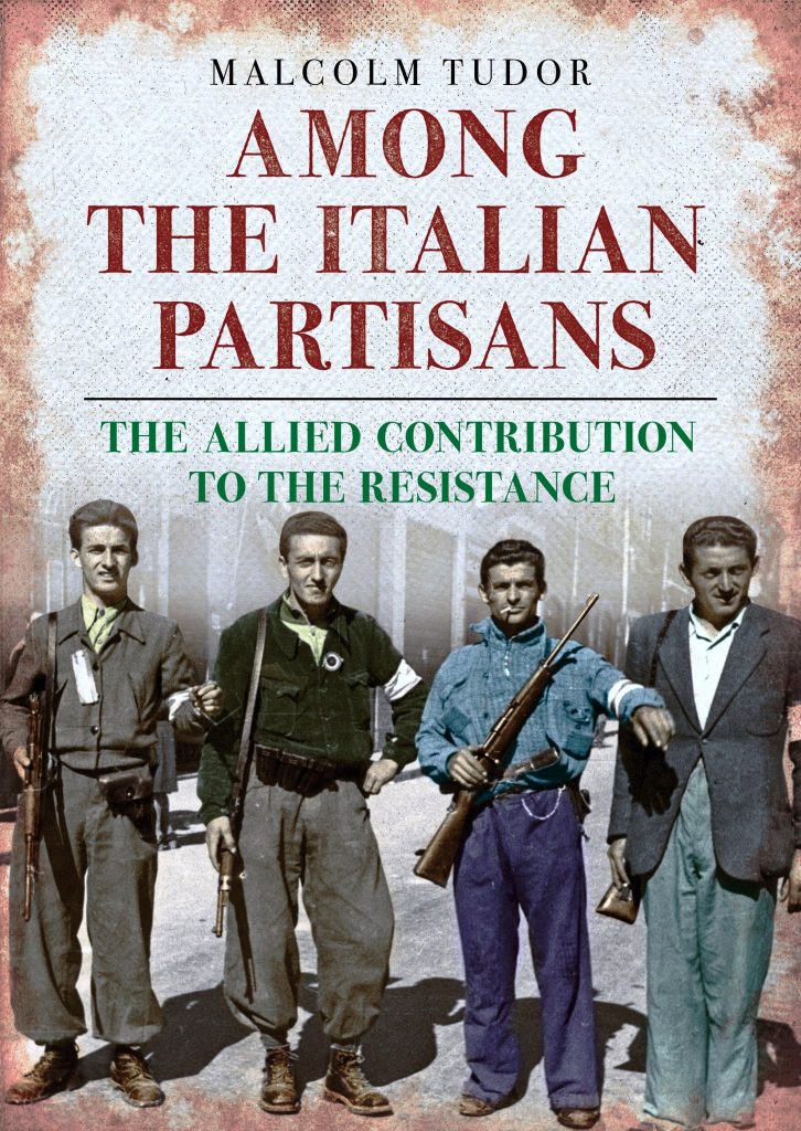 Among the Italian Partisans: The Allied Contribution to the Resistance ...